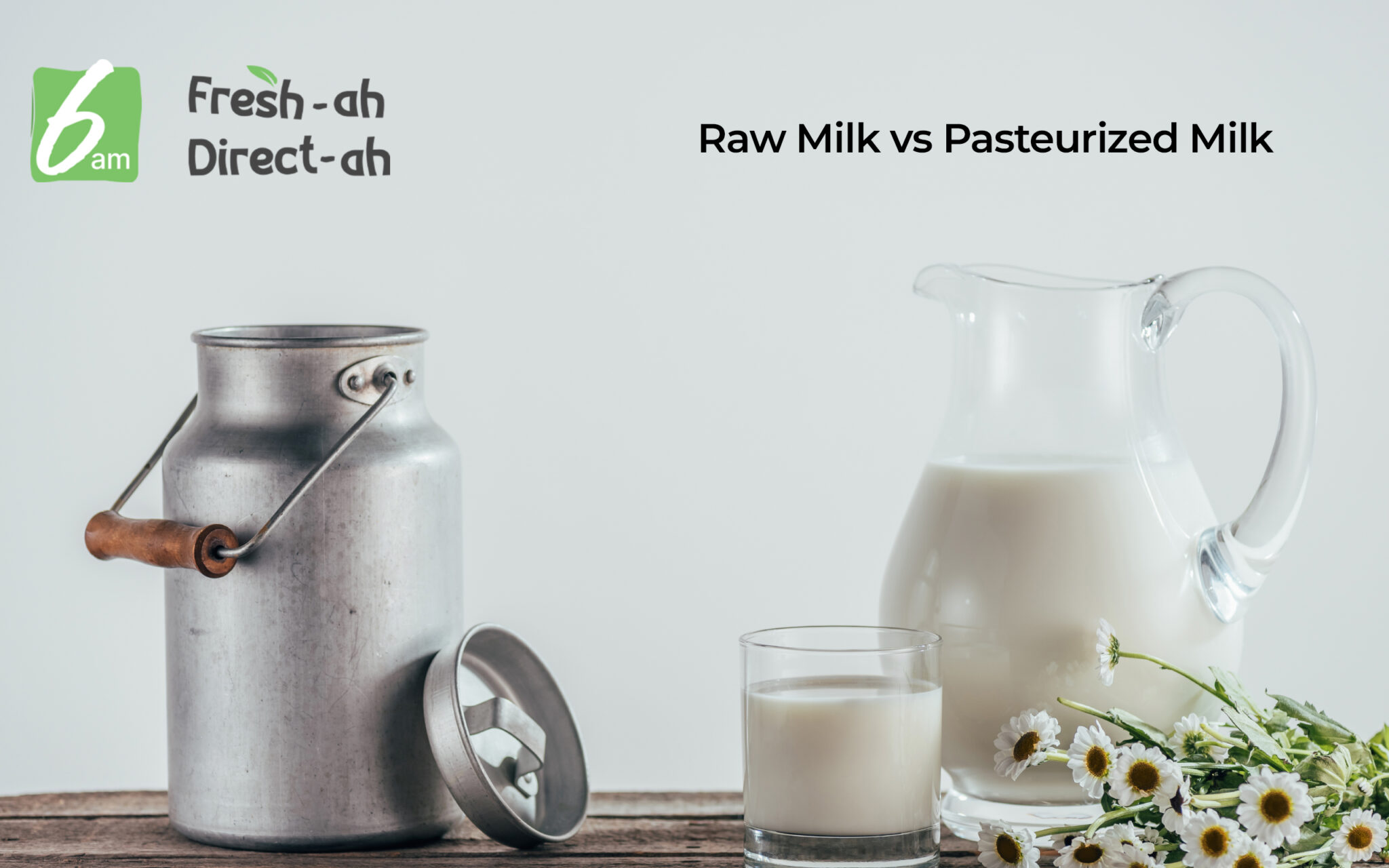 Raw Milk vs. Pasteurized Milk: Understanding the Health Benefits - 6am